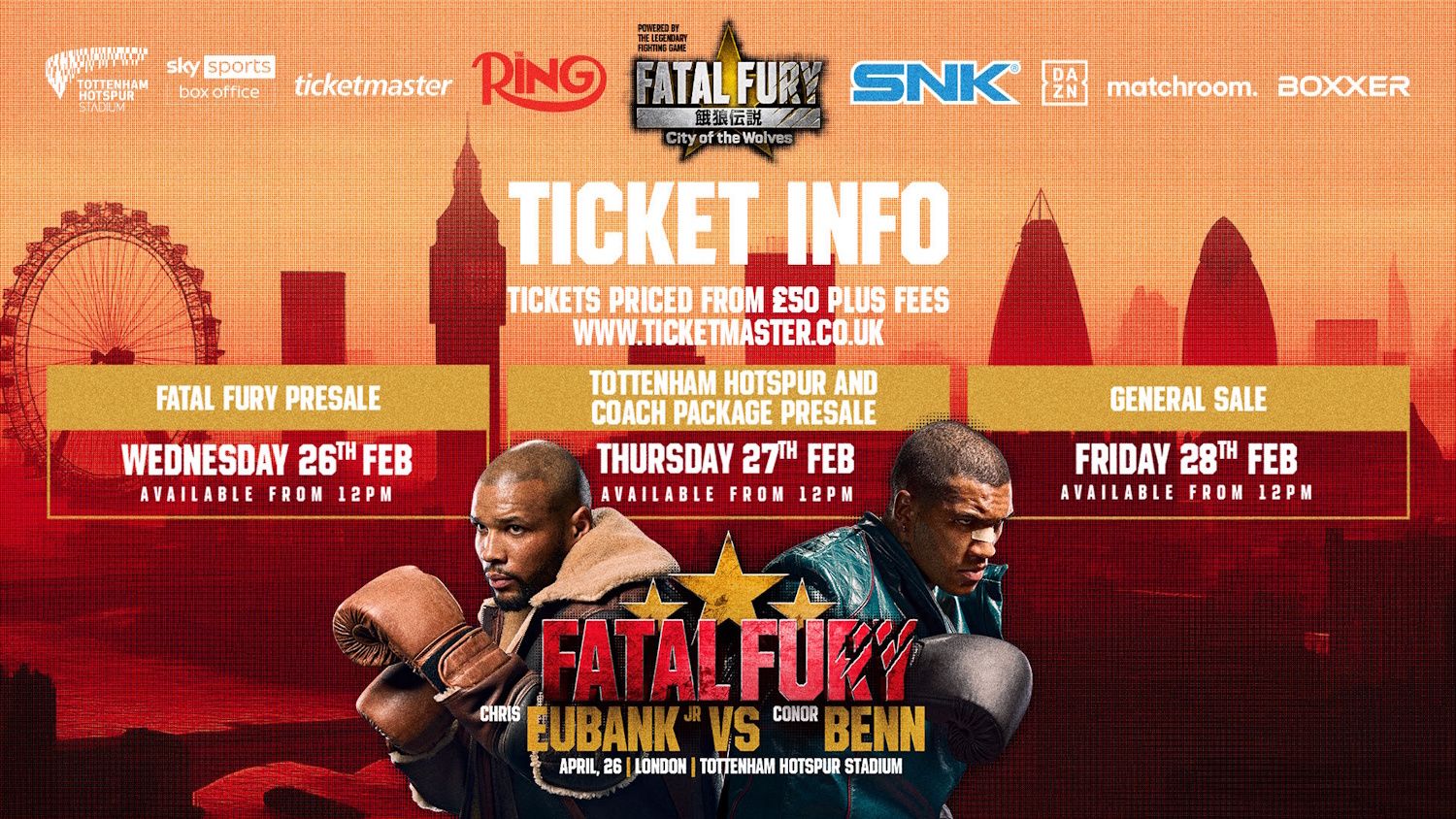 Eubank vs. Benn: ‘FATAL FURY: City of the Wolves’ - Ticket Information